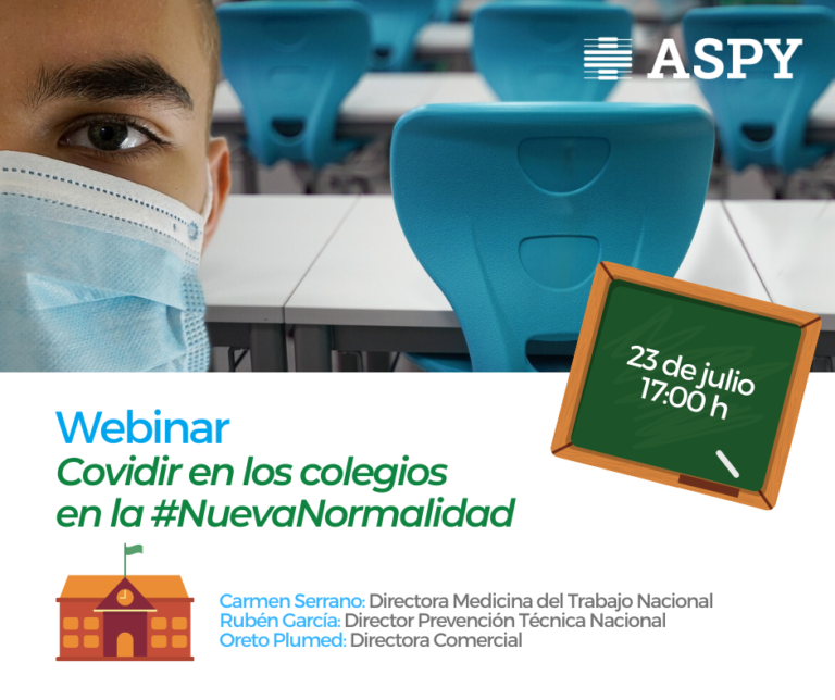 Webinar ASPY | ‘Covidir en los colegios en la #NuevaNormalidad’ | ASPY